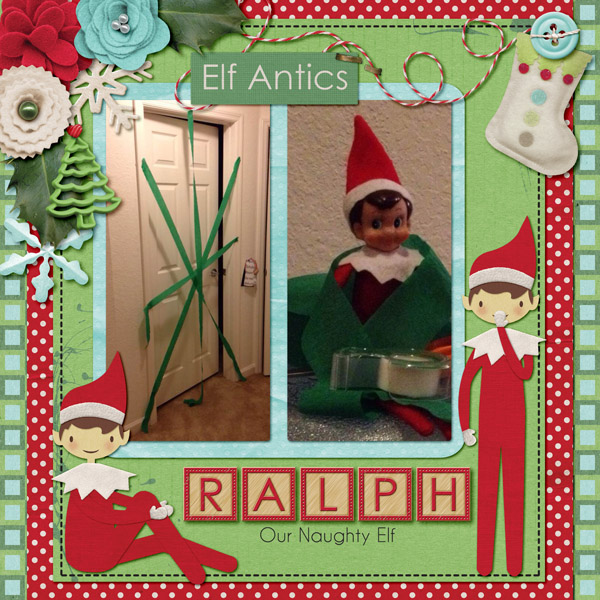 Ralph Our Elf – Magical Scraps Galore